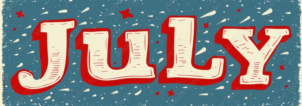 The word "july" in bold flat letters on a blue background, with red and ...