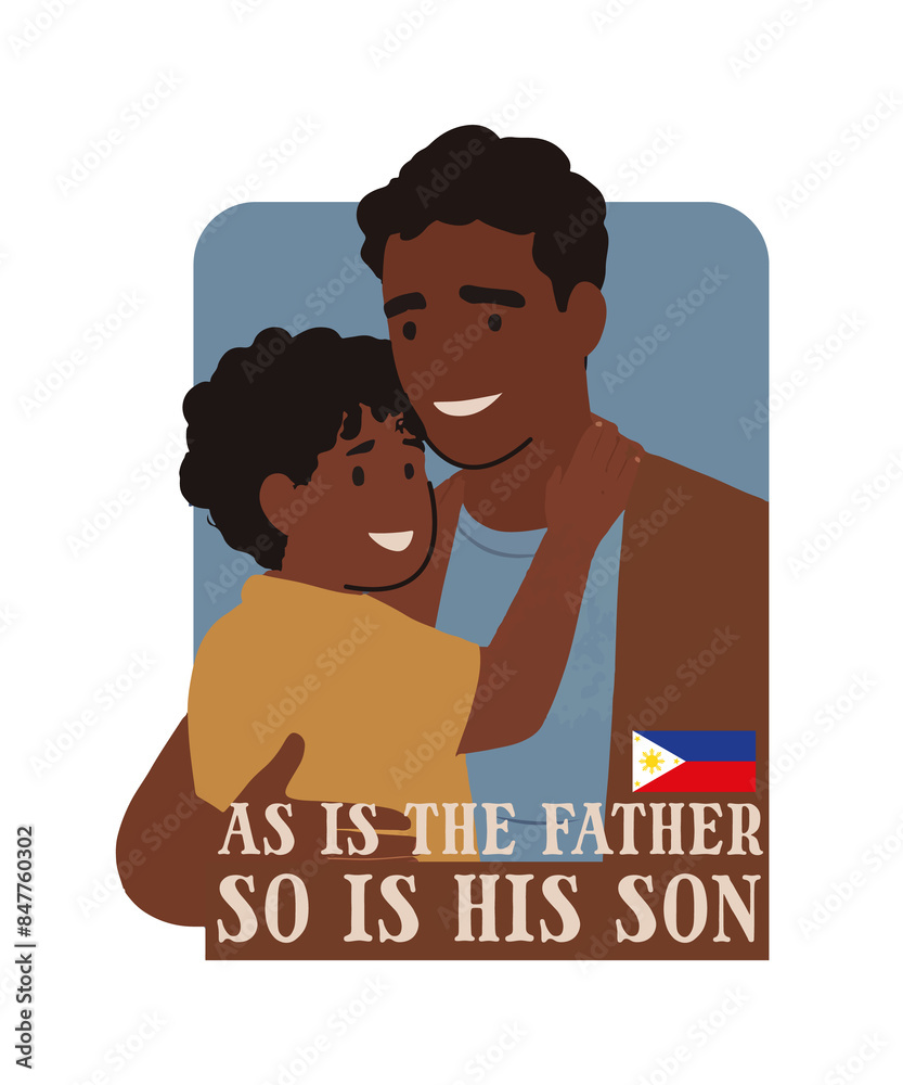 Foto de As Is The Father So Is His Son Filipino Pride do Stock | Adobe ...