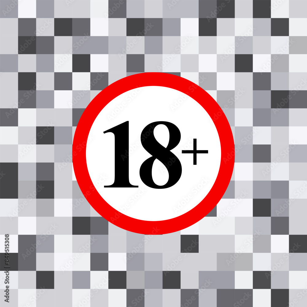 18 sign warning symbol isolated on white background, 18 plus, censored ...