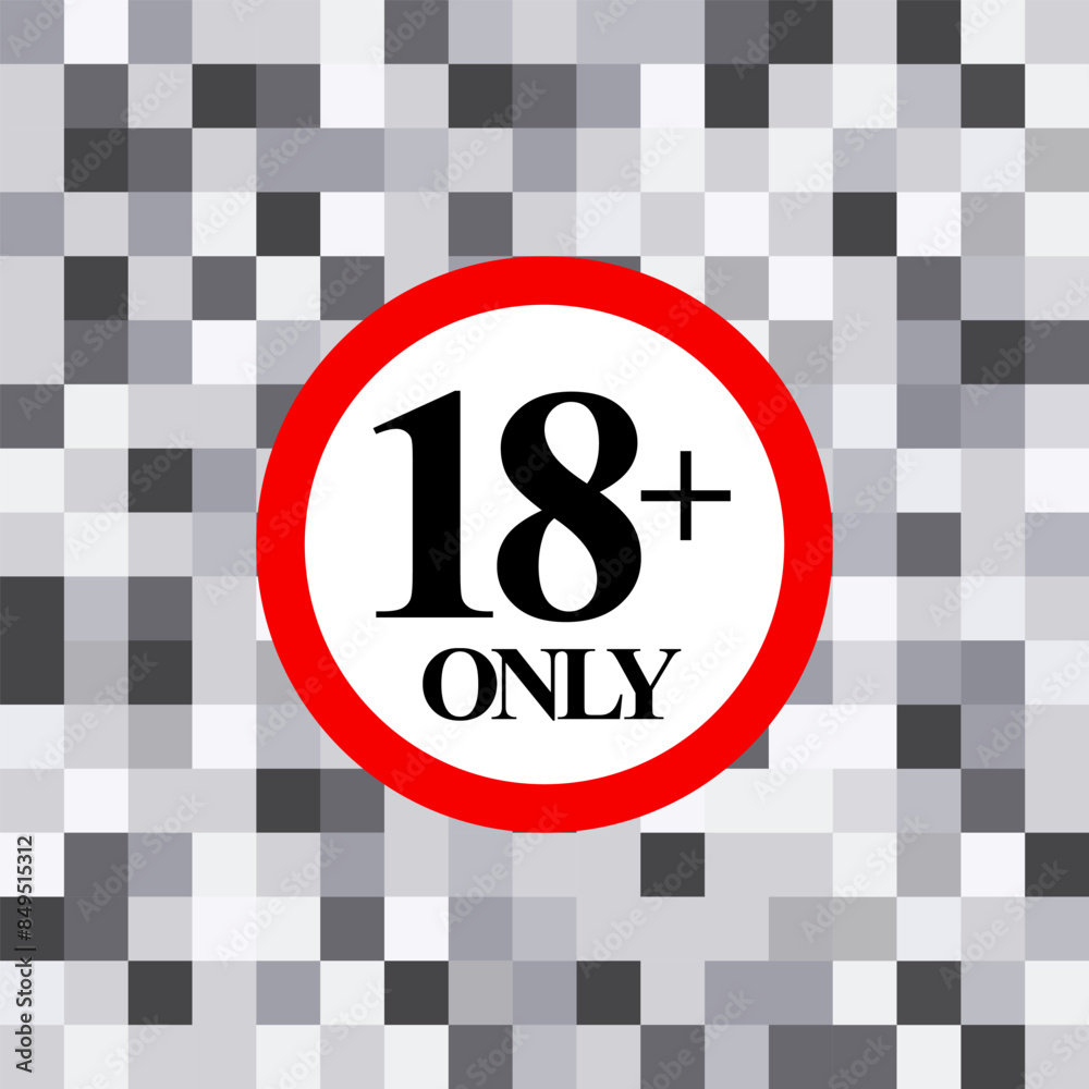 18 sign warning symbol isolated on white background, 18 plus, censored ...