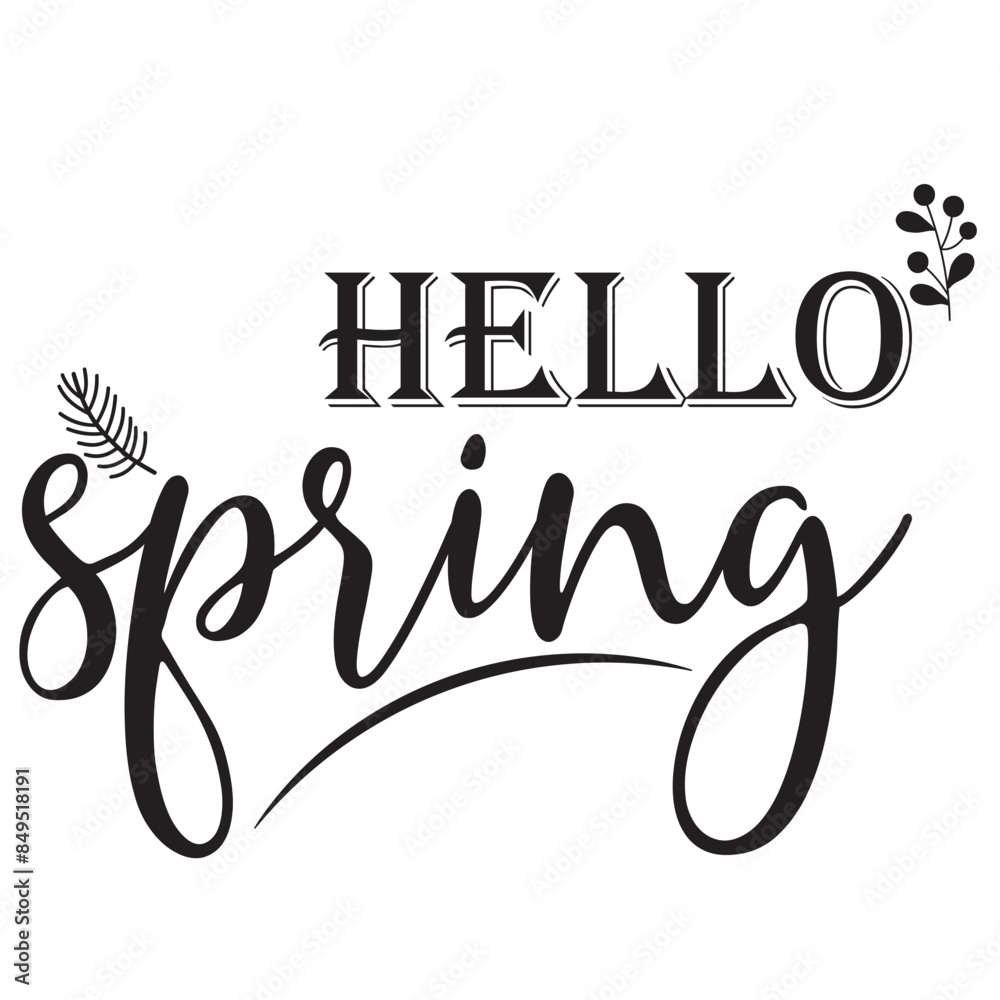 Hello spring calligraphy lettering isolated on white. Inspirational ...