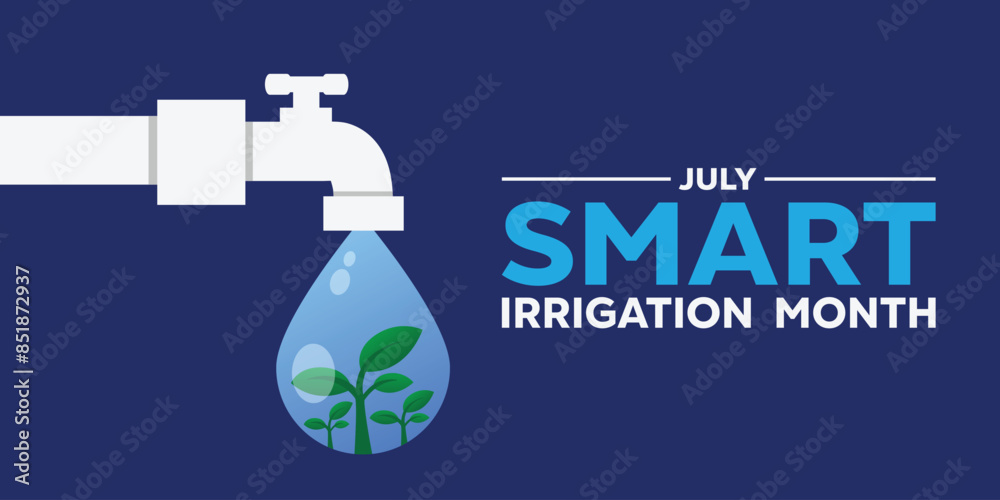 National Smart Irrigation Month. Water, pipe and plant. Great for cards ...