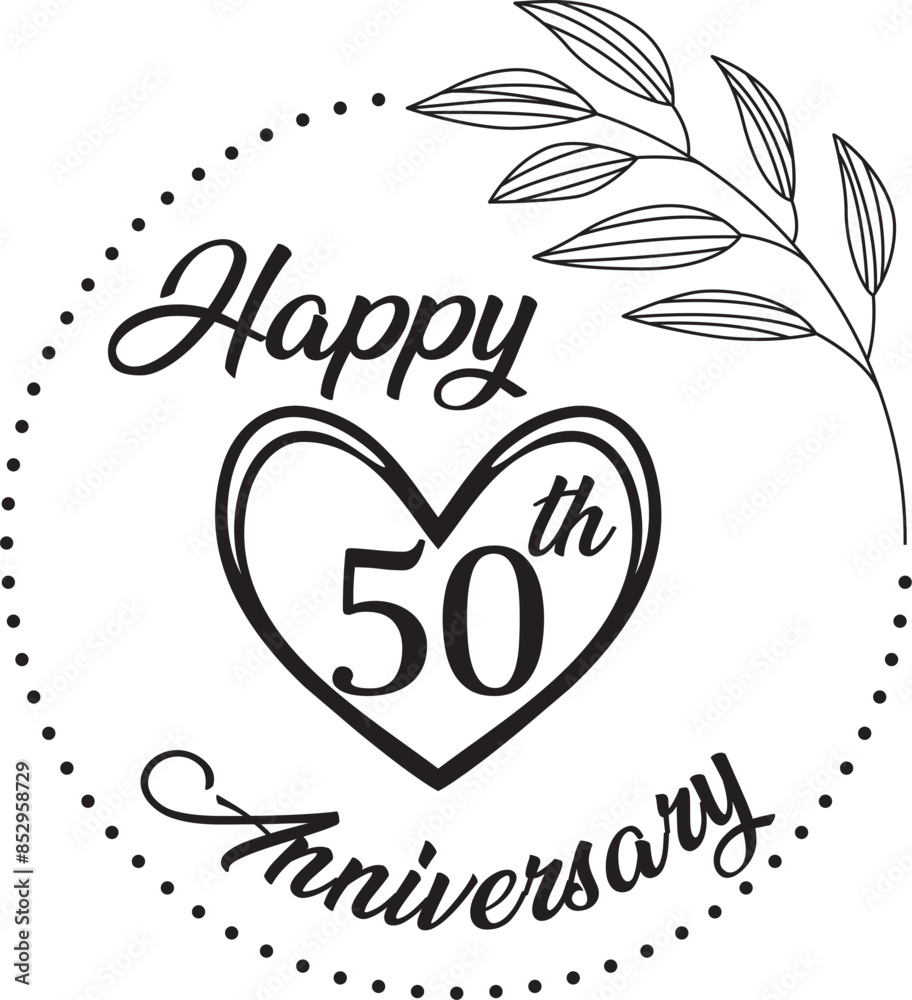 Happy 50th Anniversary Svg Cut File For Cricut And Silhouette Eps