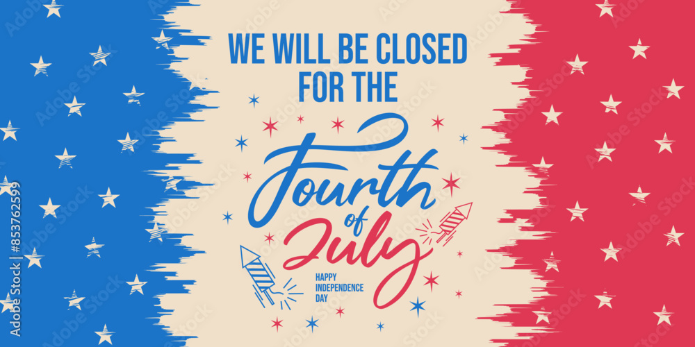 We will be closed for the 4th of July, printable, abstract flag ...