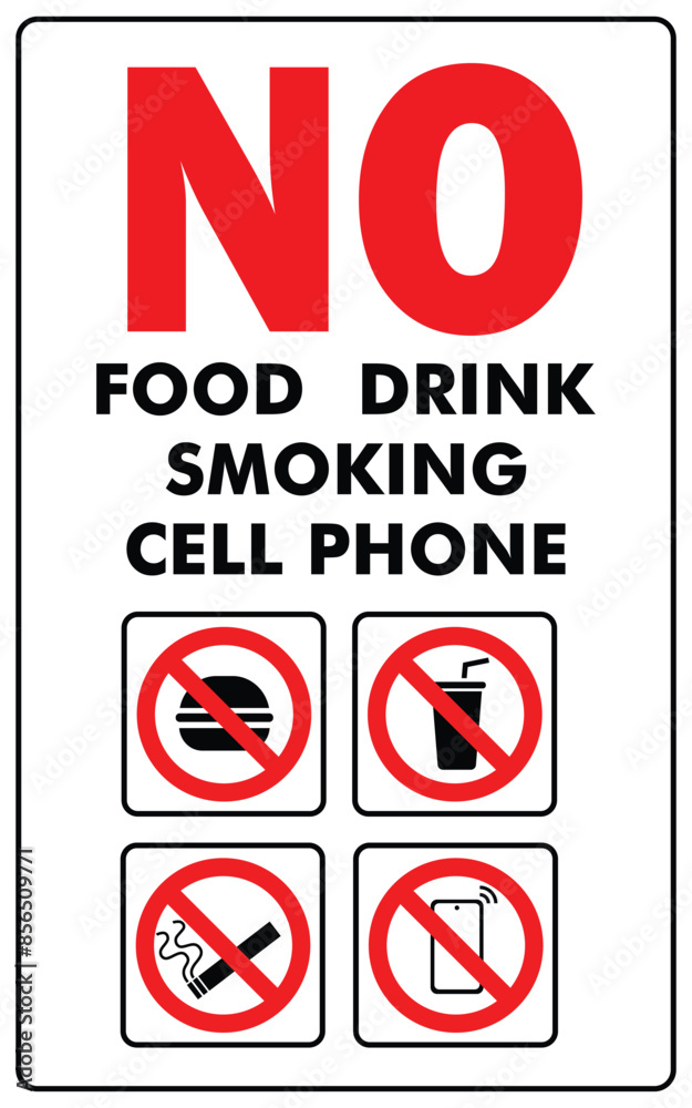 no food drink no smoking no cell phone sign area prohibition and ...