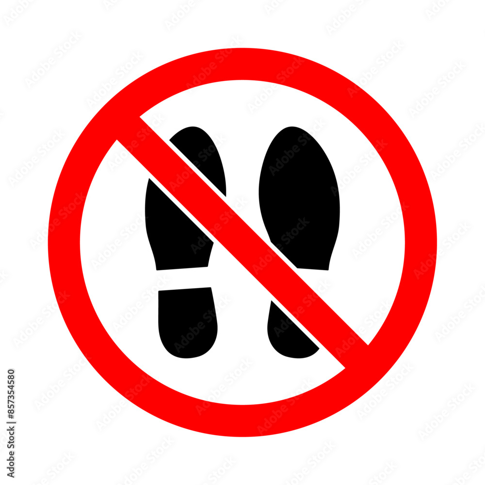 Shoes not allowed or remove footwear warning sign red prohibited ban ...