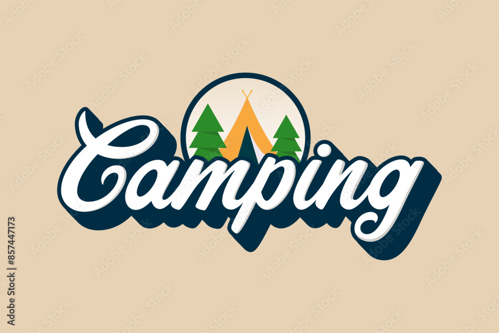 Camping logo, sign, background. Modern typography. Outdoor nature, tent ...