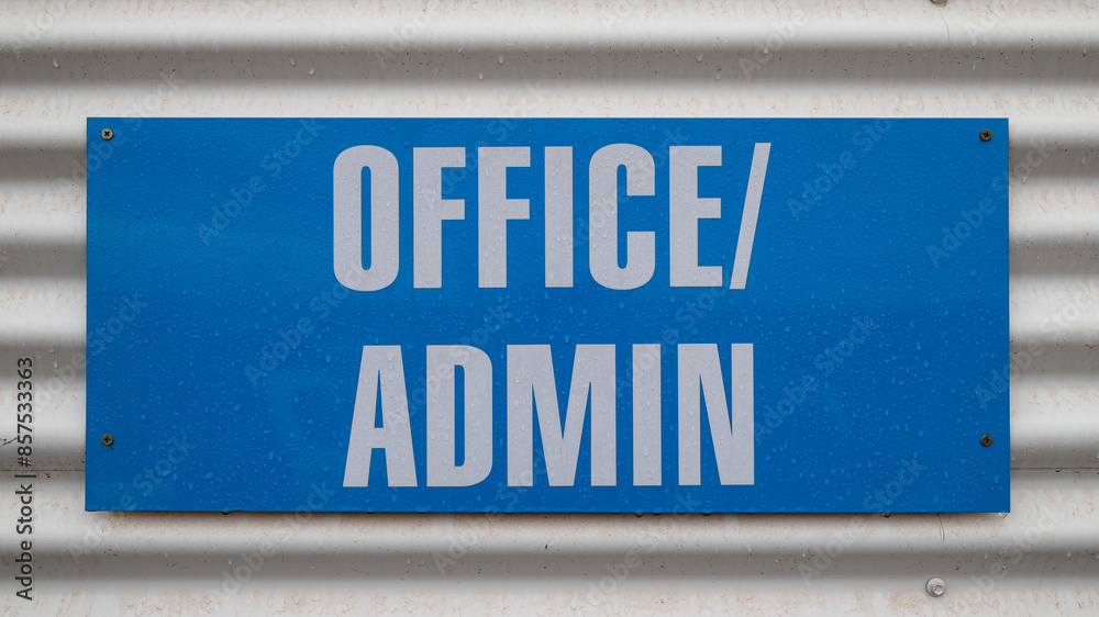 Wet office, administration room sign on exterior of modular ...