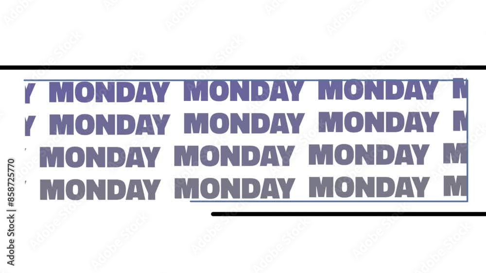 Animated Monday sign with dynamic moving outline.Monday text. An ...
