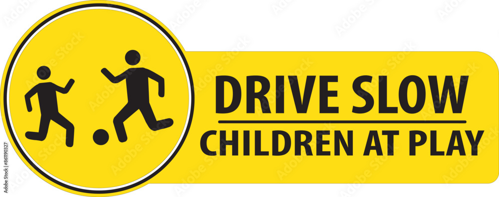 Drive slow children at play warning sign vector.eps Stock Vector ...