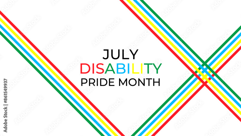 Disability Pride Month Vector Illustration. July Awareness. Celebrating ...