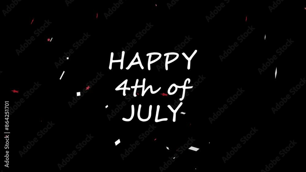 4th of July beautiful text animation with flying stars, confetti, 4k ...