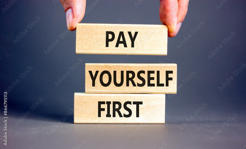 Pay yourself first symbol. Concept words Pay yourself first on ...