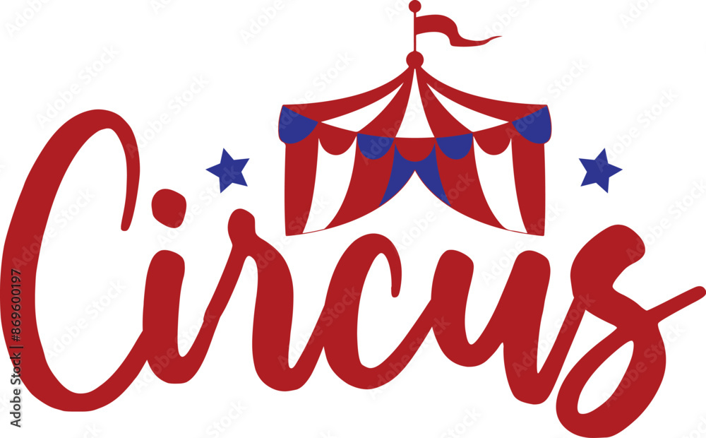 Circus typography clip art design on plain white transparent isolated ...