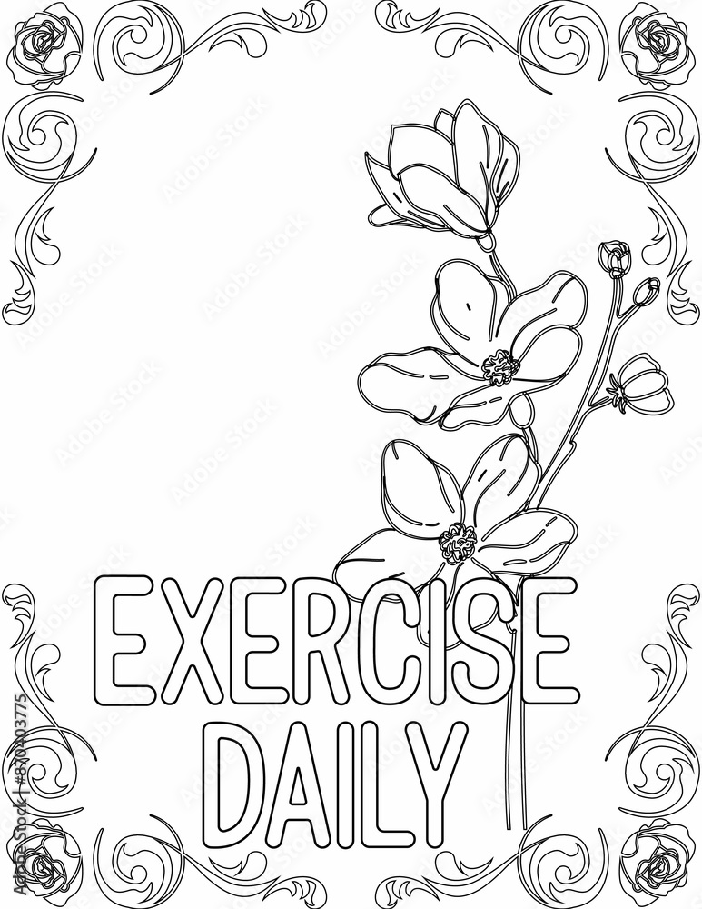Printable floral coloring page for kids and adults with positive quote ...