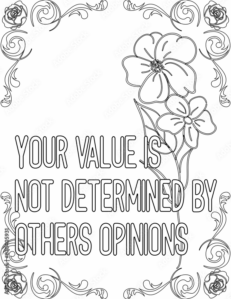 Printable floral coloring page for kids and adults with positive quote ...