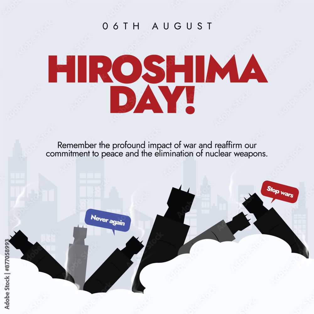Hiroshima day, remembrance banner, social media post. 6th August ...