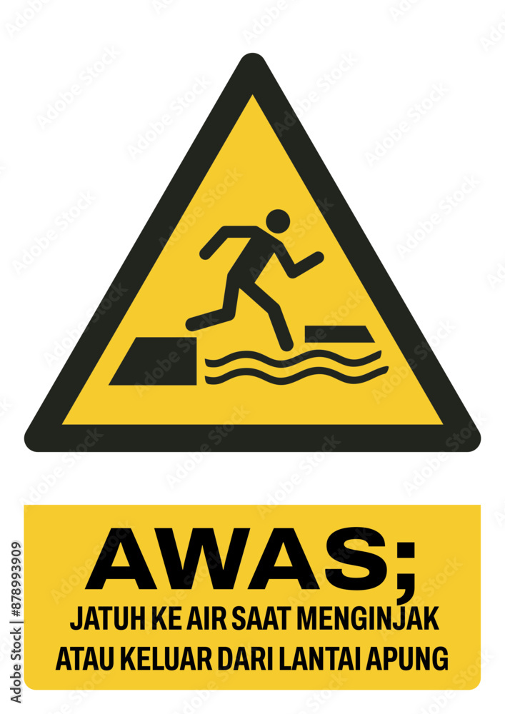 ISO warning safety signs in indonesian_awas; jatuh ke air saat ...