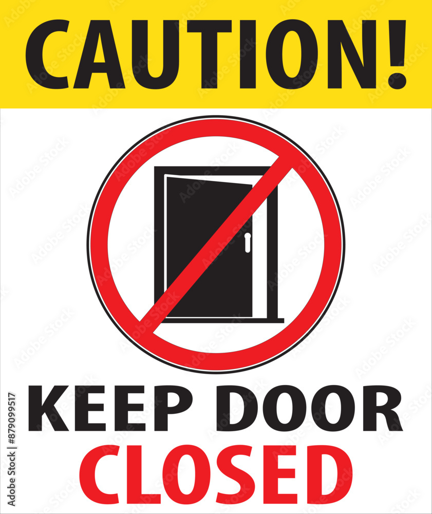 Keep door closed sign notice vector.eps Stock Vector | Adobe Stock