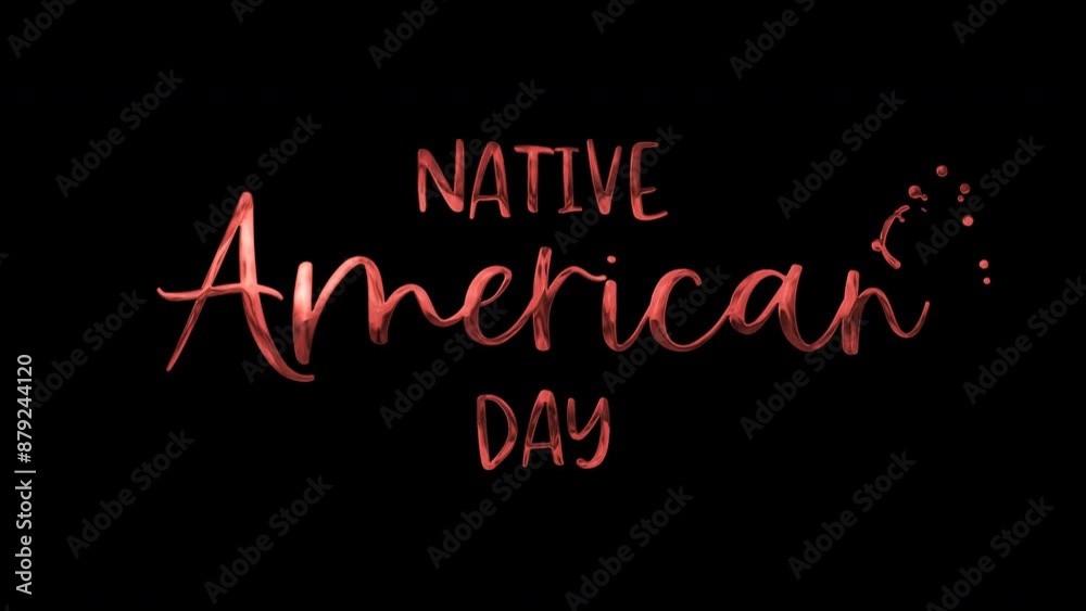 Animated text on transparent background celebrating Native American Day ...