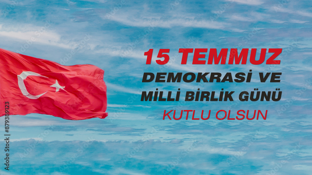 ภาพประกอบสต็อก 15 Temmuz Demokrasi ve Milli Birlik Gunu, AKA: July 15 ...