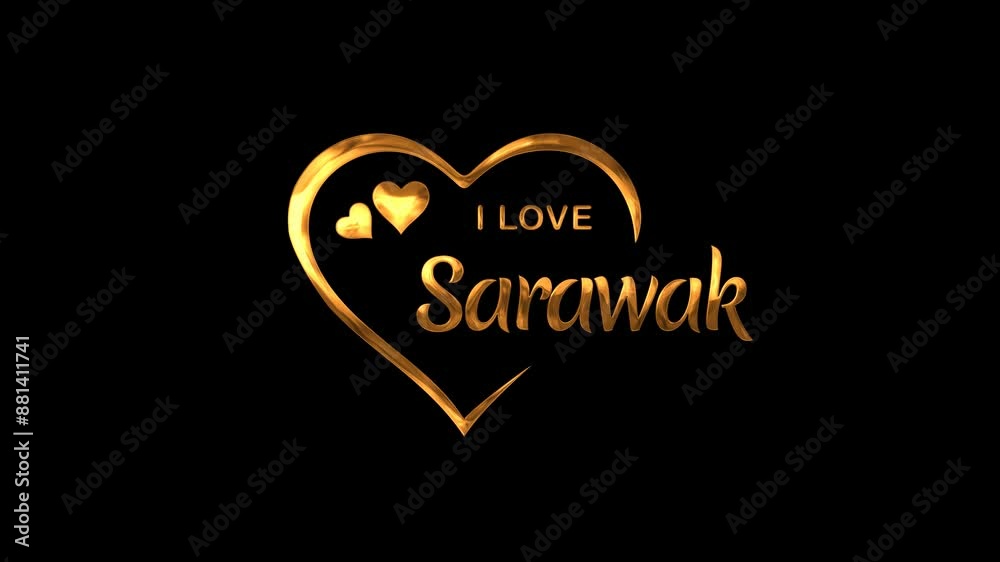 I Love Sarawak Text Animation on Gold Color with Transparent Background ...