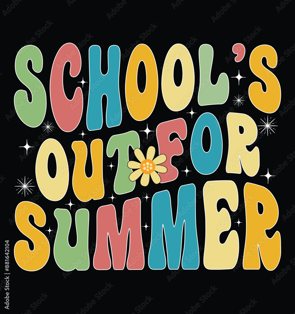 School’s Out For Summer, Hello Summer Design. End Of Year Teacher. Last ...