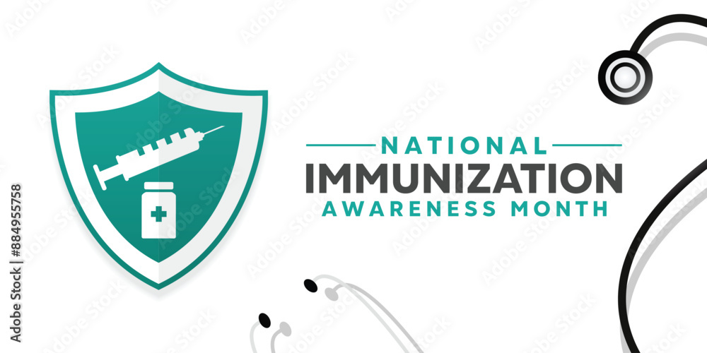 National Immunization Awareness Month. Shield, syringe and stethoscope ...