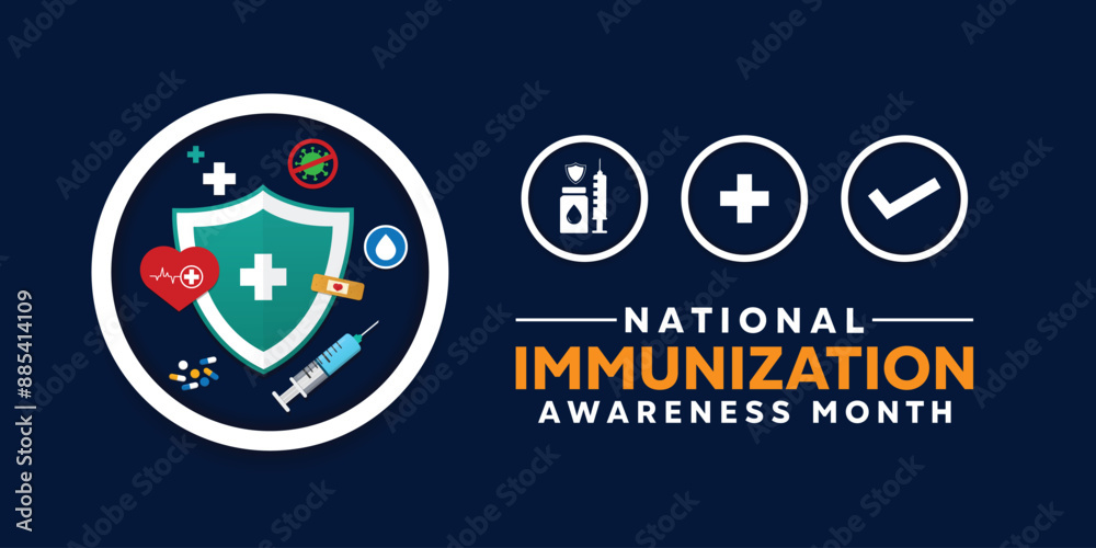 National Immunization Awareness Month. Shield, syringe, heart, medicine ...