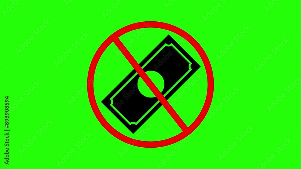 No Cash Allowed prohibition sign symbol icon animation on green screen ...