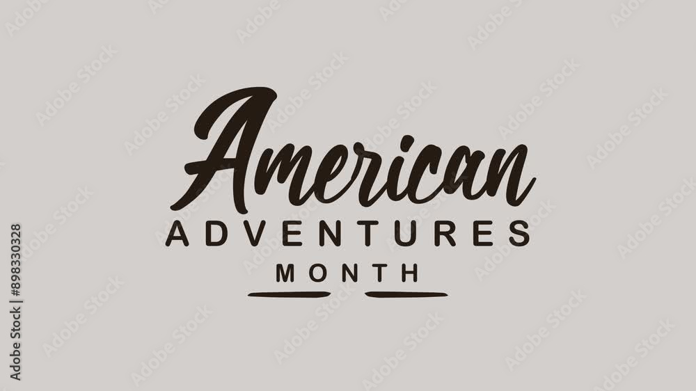 American Adventures Month Text Animation. Great for American Adventures ...