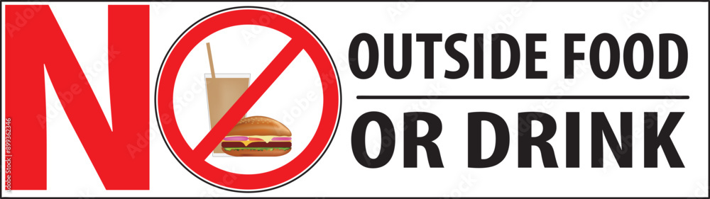 Outside food or drink not allowed sign notice vector.eps Stock Vector ...