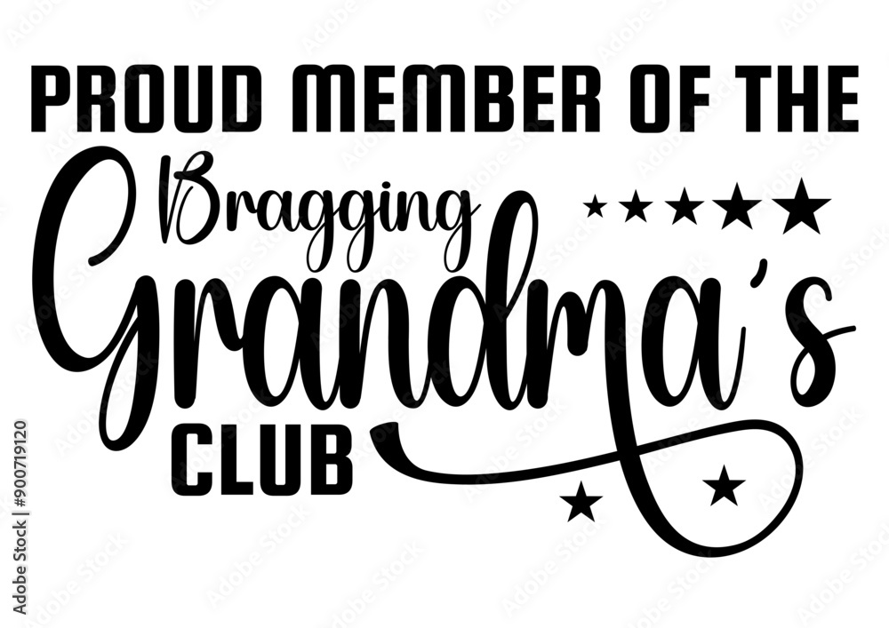 proud member of the bragging gramdmas club t shirt design, digital file ...