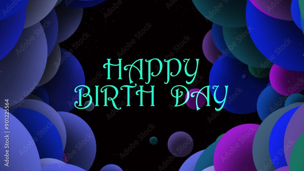 Happy Birthday, text animation. Happy Birthday animated wish with lots ...