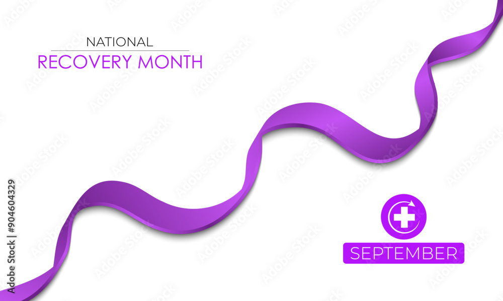 National Recovery Month is observed every September in the United ...