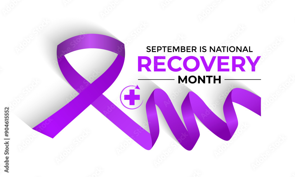 National Recovery Month is observed every September in the United ...