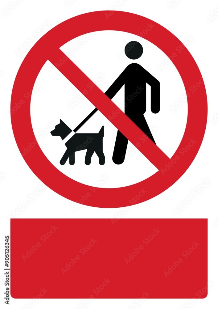 ISO prohibition safety signs v2_no walking dog your custom message here ...