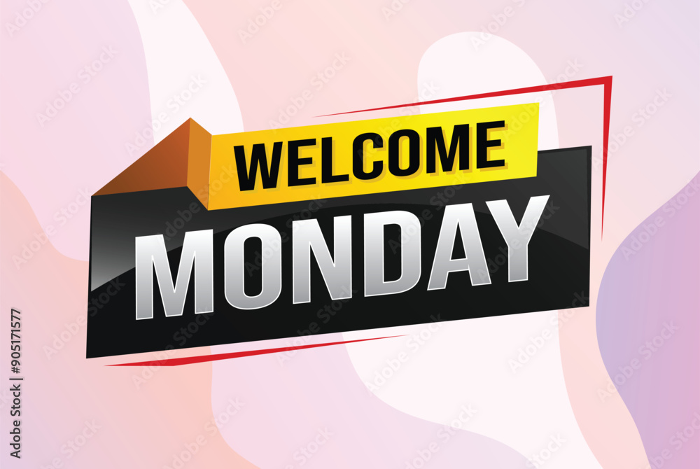 welcome Monday word text concept icon logo sign symbol vector note 3d ...