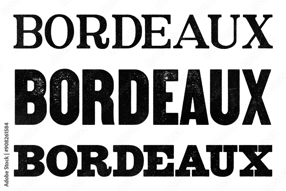 Bordeaux city name written in distressed vintage serif, sans serif and ...