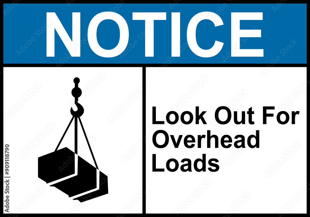 Overhead crane sign. Overhead crane work zones. Not stand under ...