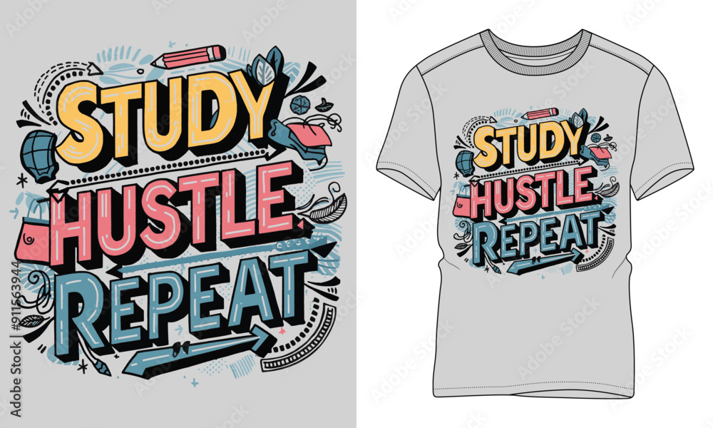 study hustle repeat - back to school Typography T-shirt vector design ...