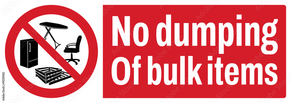 ISO prohibition safety signs_no dumping of bulk items text variation ...