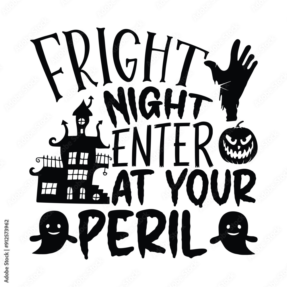 Fright Night Enter At Your Peril, Hand-drawn Halloween t-shirt design ...