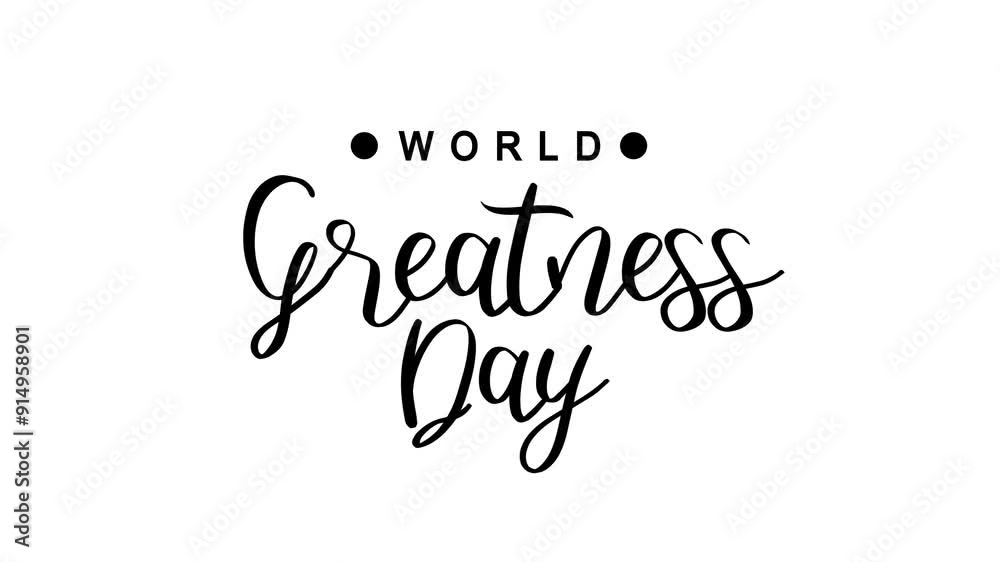 World Greatness Day Text Animation. Great for World Greatness Day ...