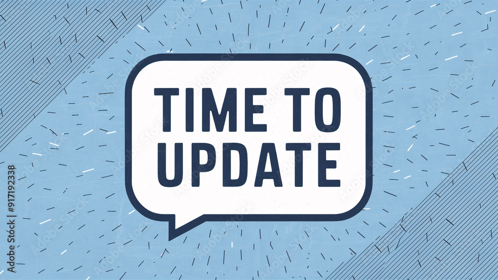 Time to Update Text in Speech Bubble on Modern Blue Background with ...