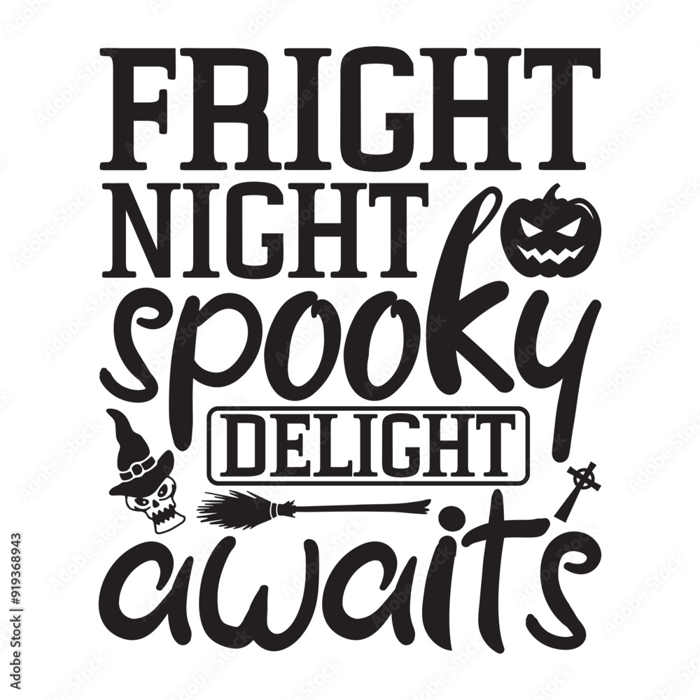 Fright night spooky delight awaits, Halloween t-shirt design Hand-drawn ...