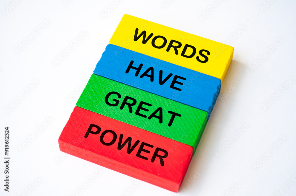 Words have great power text on multicolored wooden blocks on white ...