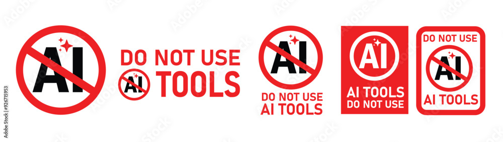 Do not use AI tools Red signs, Artificial Intelegent Do not use icon ...