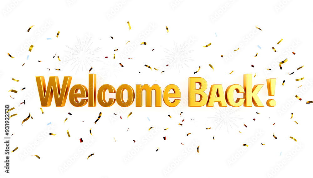 'confetti Welcome back rendering celebration 3D text gold template ...