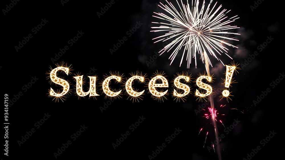 “Success!” text in a triumphant font with fireworks lighting up the ...
